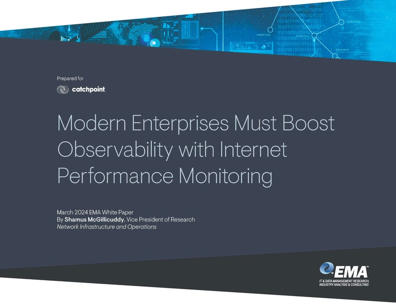 Enterprises Must Boost Observability with Internet Performance Monitoring